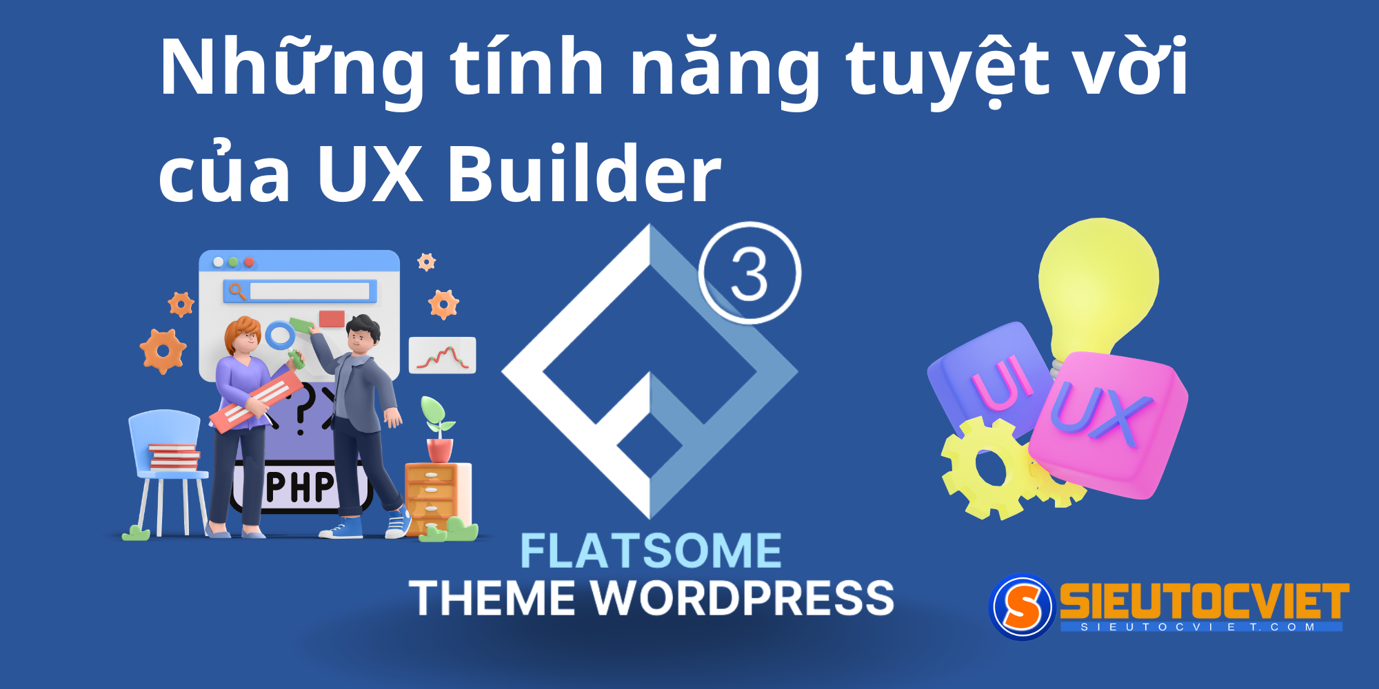 Ux Builder Wordpress Nh ng T nh N ng Tuy t V i C a Ux Flatsome